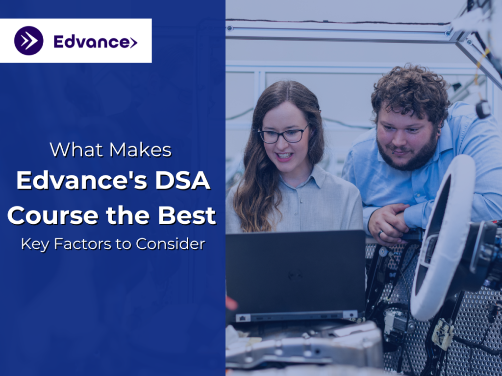 What Makes Edvance's DSA Course the Best - Edvance